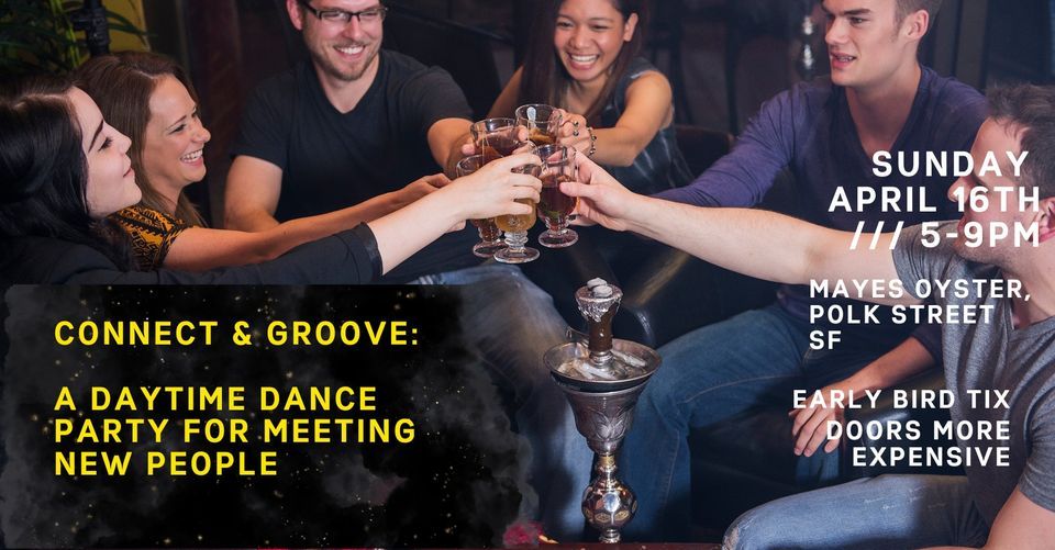 Connect & Groove: A Daytime Dance Party for Meeting New People Hosted ...