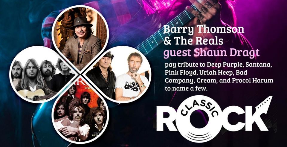 CLASSIC ROCK - Barry Thomson & The Reals, Rhumbelow Theatre ...