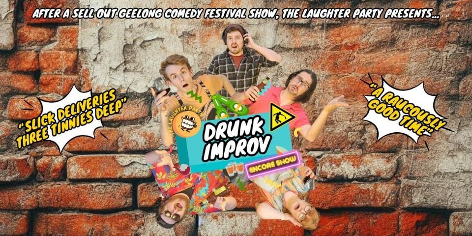 DRUNK IMPROV ENCORE SHOW, Beavs Bar, Geelong, 22 February 2024 ...