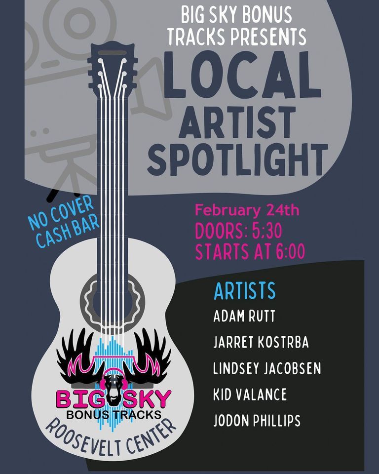 Free Concert: Local Artist Spotlight hosted by Big Sky Bonus Tracks ...