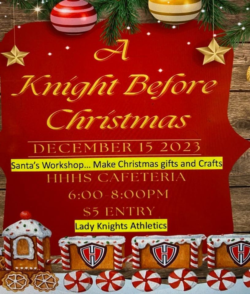 A Knight Before Christmas - Santas Workshop , Harker Heights High ...