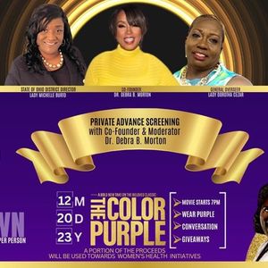 Color Purple Private Advance Screening with CoFounder and Moderator Dr ...