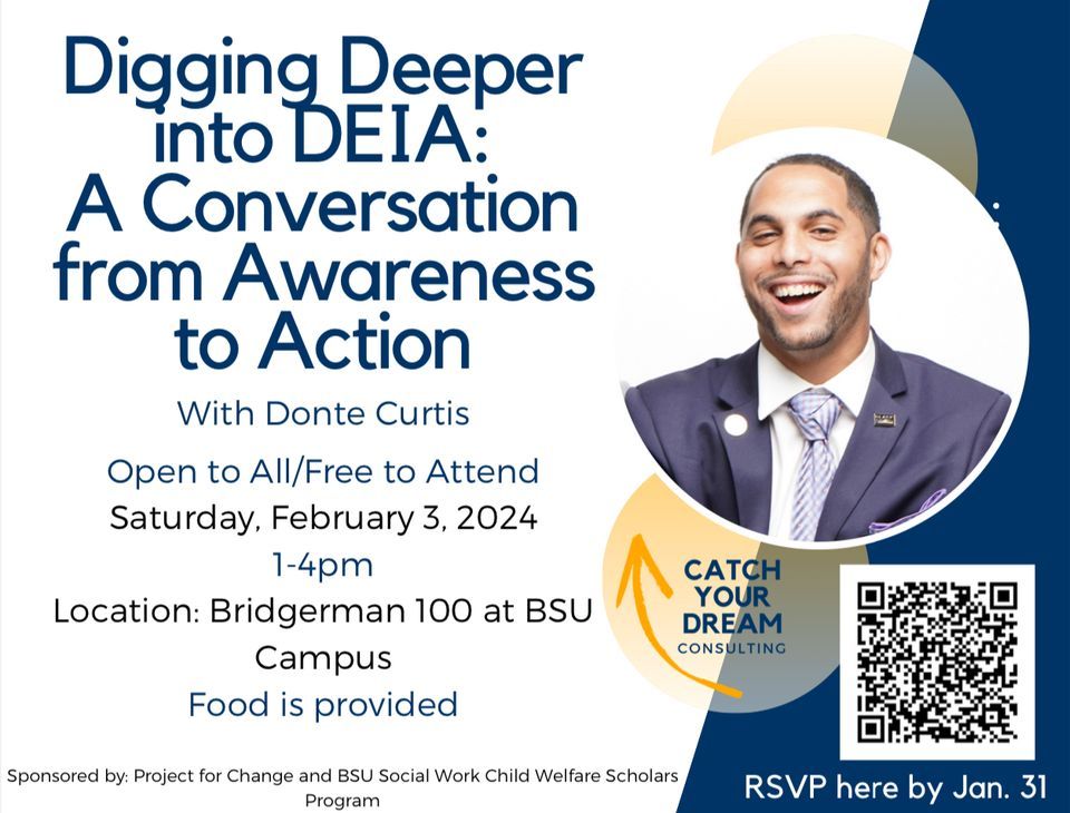 Digging Deeper into DEIA: A Conversation from Awareness to Action w ...