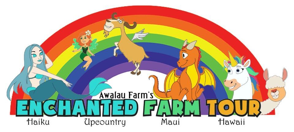 Enchanted Farm Tour, Awalau Farm, Haiku, 17 June 2023 | AllEvents.in