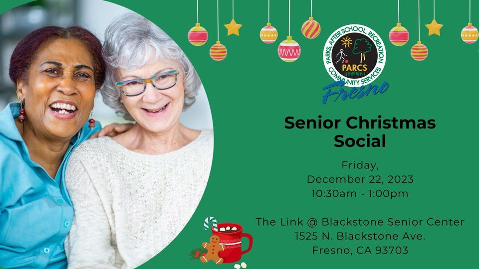 Senior Christmas Social, 1525 N Blackstone Ave, Fresno, CA 93703, 22 ...