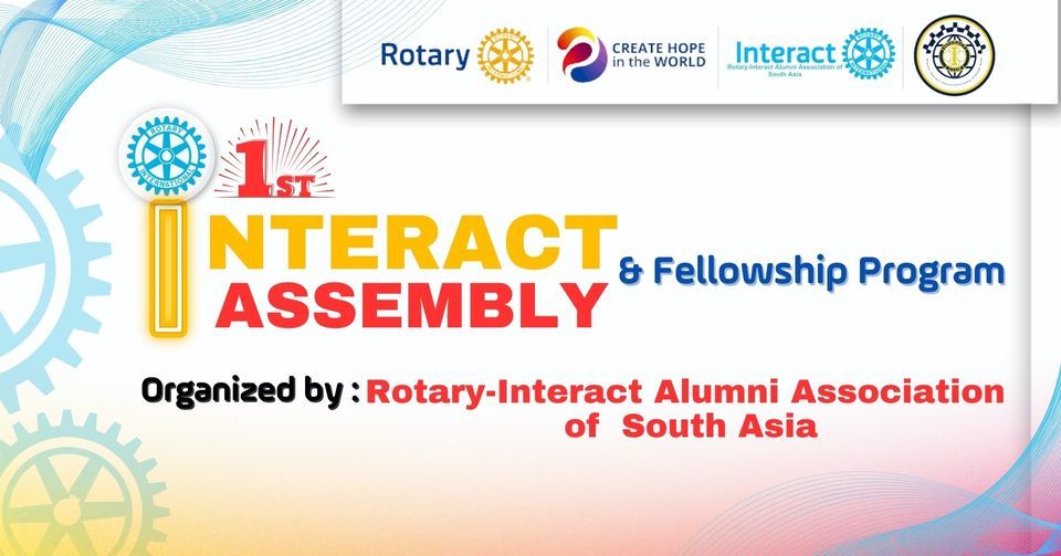 1st Interact Assembly & Fellowship Program by RIAASA, Bangladesh Film ...