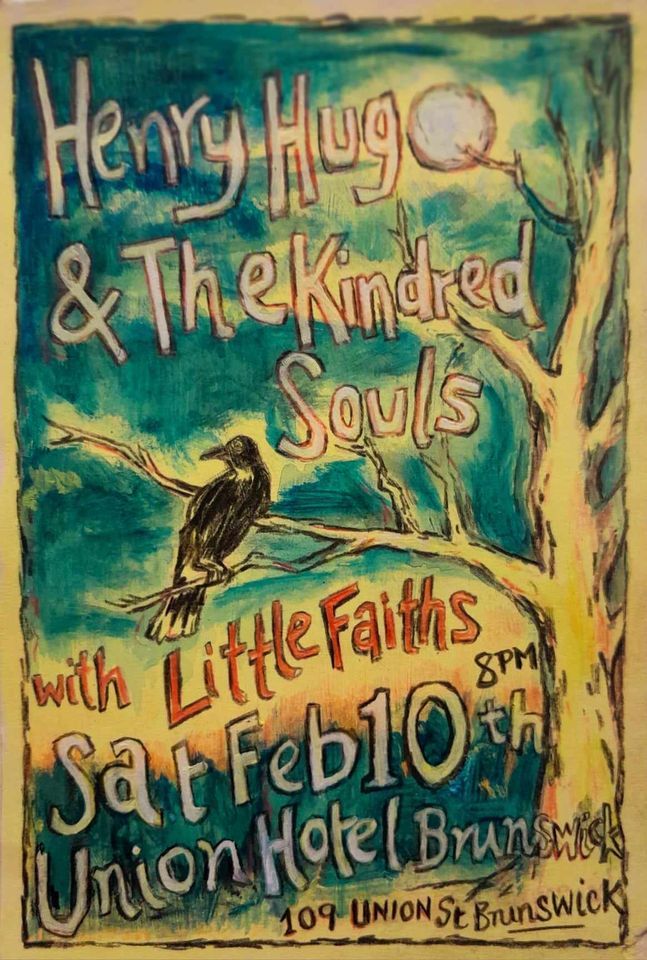 Henry Hugo & The Kindred Souls with Little Faiths, Union Hotel ...