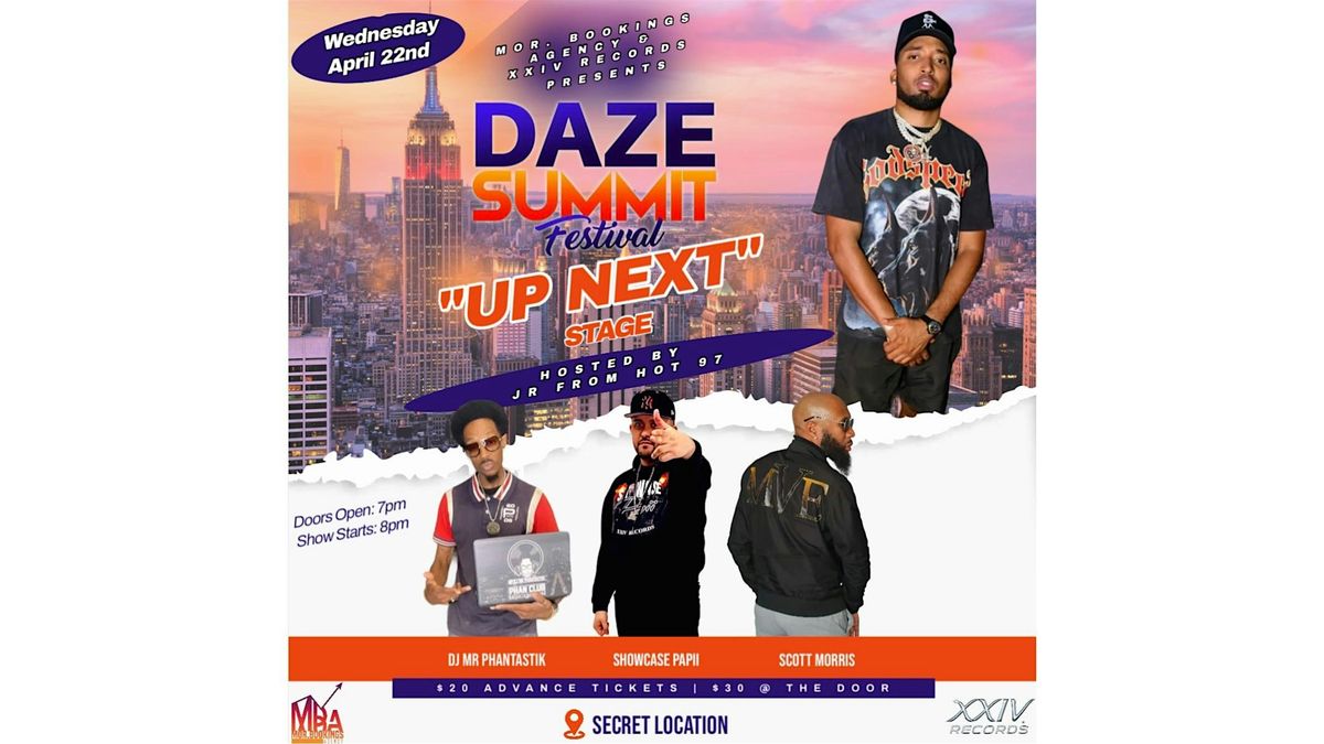 DAZE SUMMIT FESTIVAL "UP NEXT" STAGE HOSTED BY @ITSYOURBOYJR ...