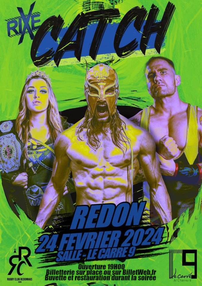 RIXE CATCH - Épisode 19, Redon, Ille-et-Vilaine, Rochefort-en-terre, 24 February | AllEvents
