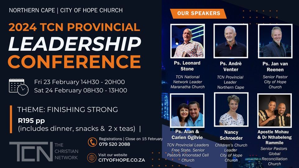 TCN Provincial Conference Northern Cape, City of Hope Christian Church, Kimberley, February 23 ...