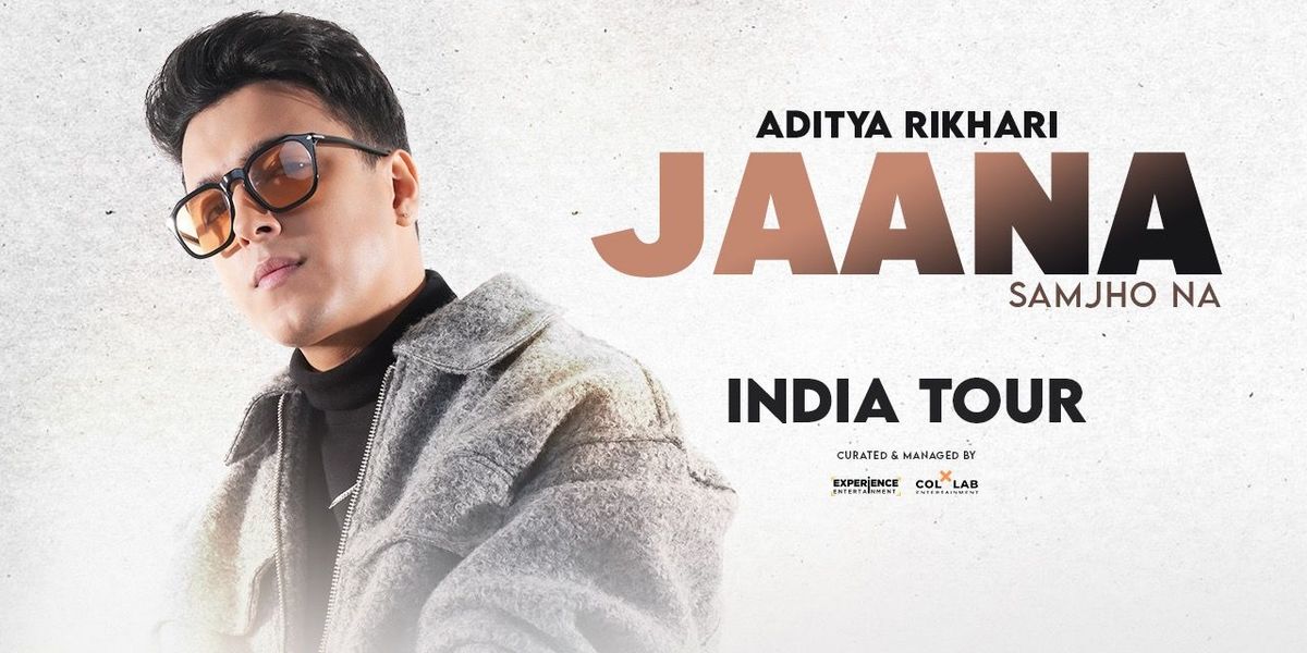 ADITYA RIKHARI LIVE - INDIA TOUR, Ignite Super Club: Bengaluru ...