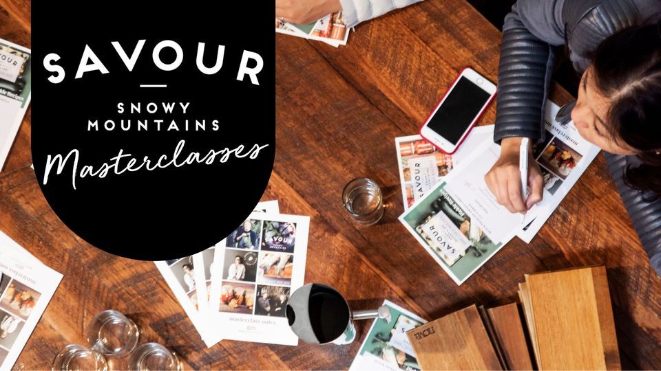 Savour Masterclasses, 1650 Alpine Way, Crackenback, NSW, Australia, New ...