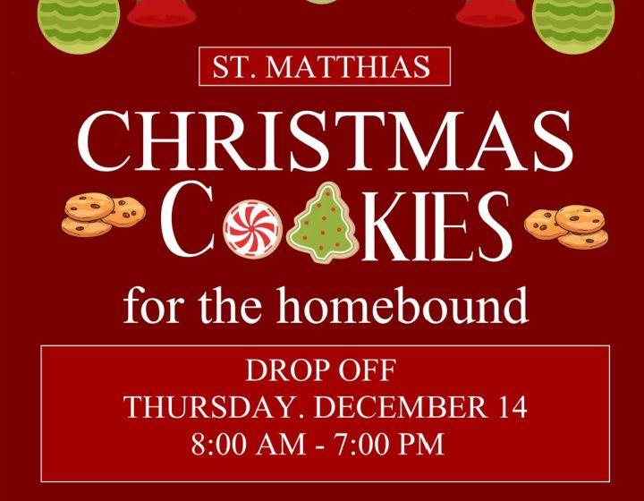 St. Matthias Christmas Cookies for the Homebound, St. Matthias Roman ...