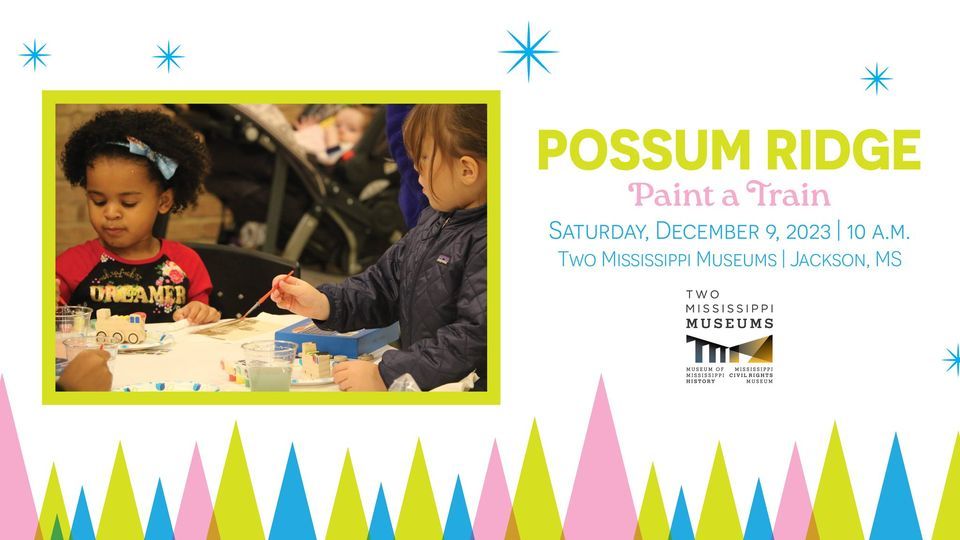 Possum Ridge: Paint a Train , Two Mississippi Museums, Tougaloo, 9 ...