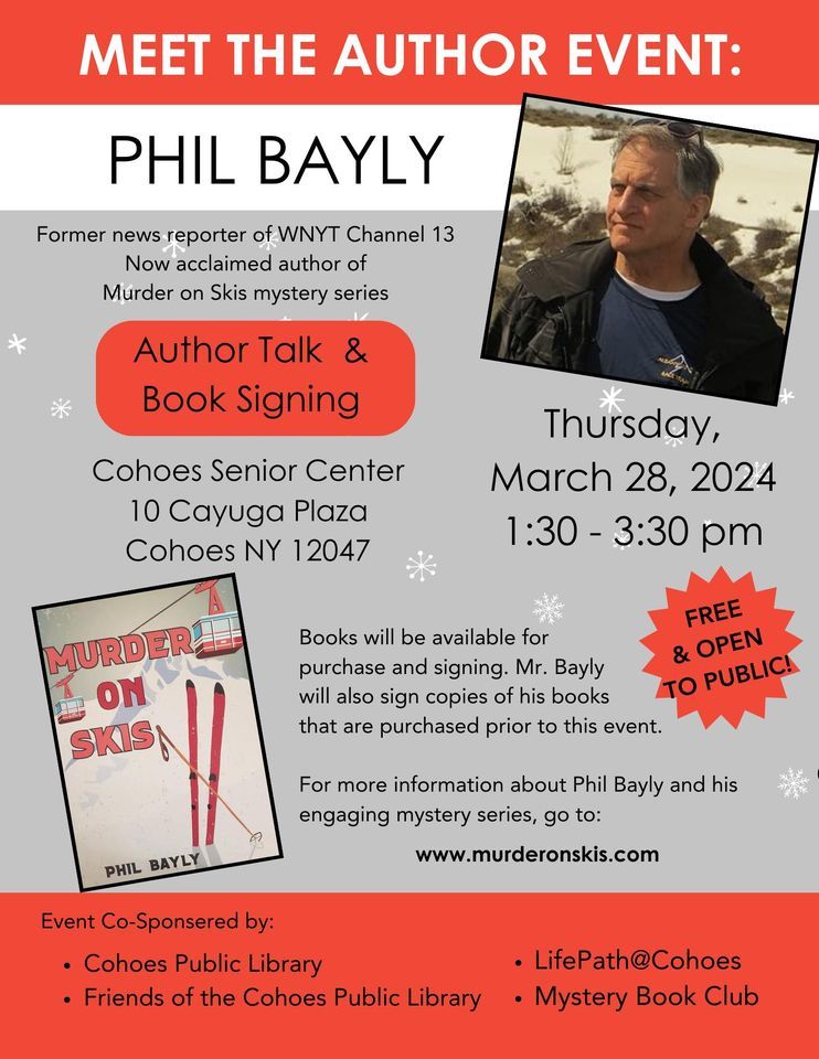 Phil Bayly Author Talk & Book Signing, Cohoes Public Library, March 28 ...