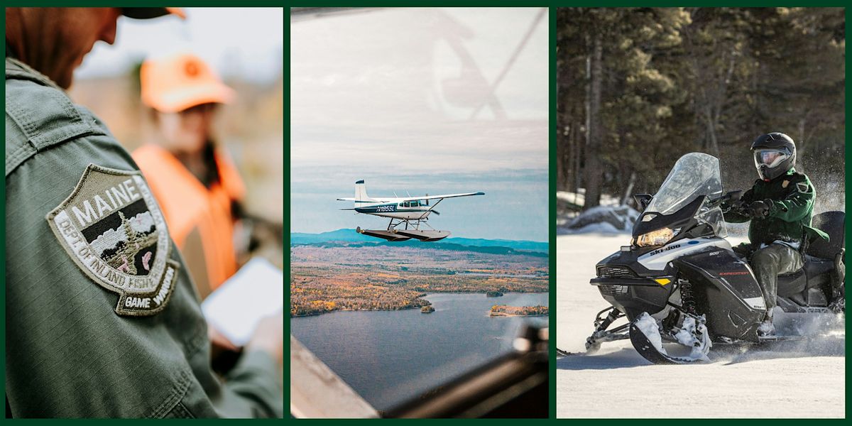 Maine Game Warden Career Information Session - BANGOR, Maine Department ...
