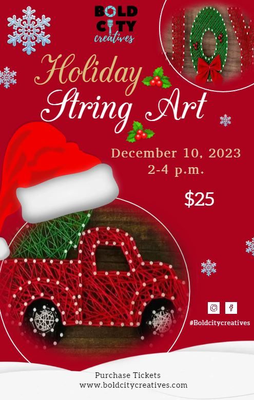 Holiday String Art, Bold City Creatives, Jacksonville, 10 December 2023 ...