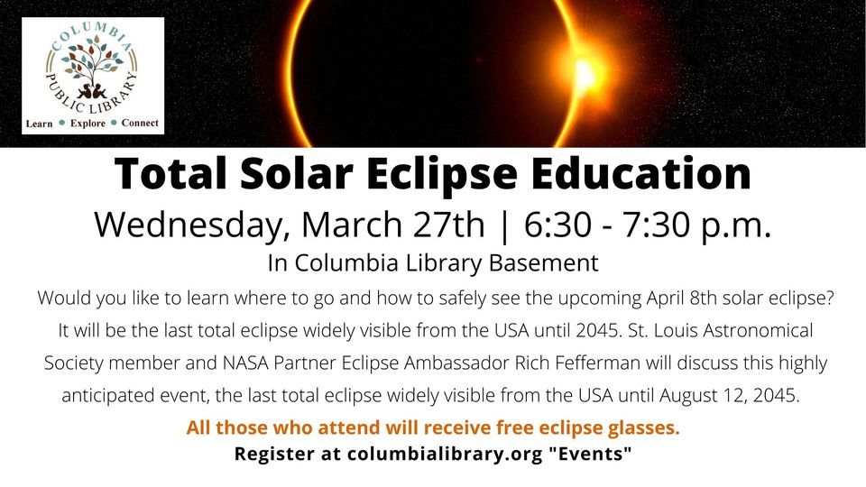 Total Solar Eclipse Education (All Ages), Columbia Public Library ...