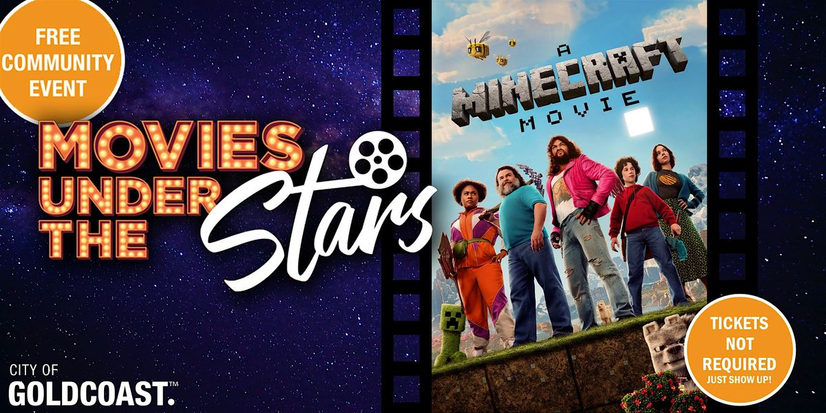 Movies Under the Stars: A Minecraft Movie, Ormeau - Free, Brien Harris ...