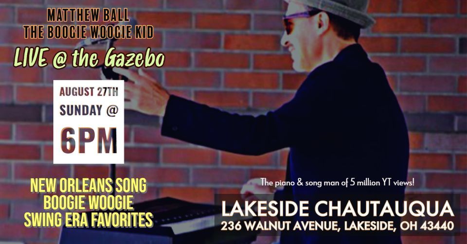 Matthew Ball The Boogie Woogie Kid LIVE @ Lakeside!, Lakeside ...
