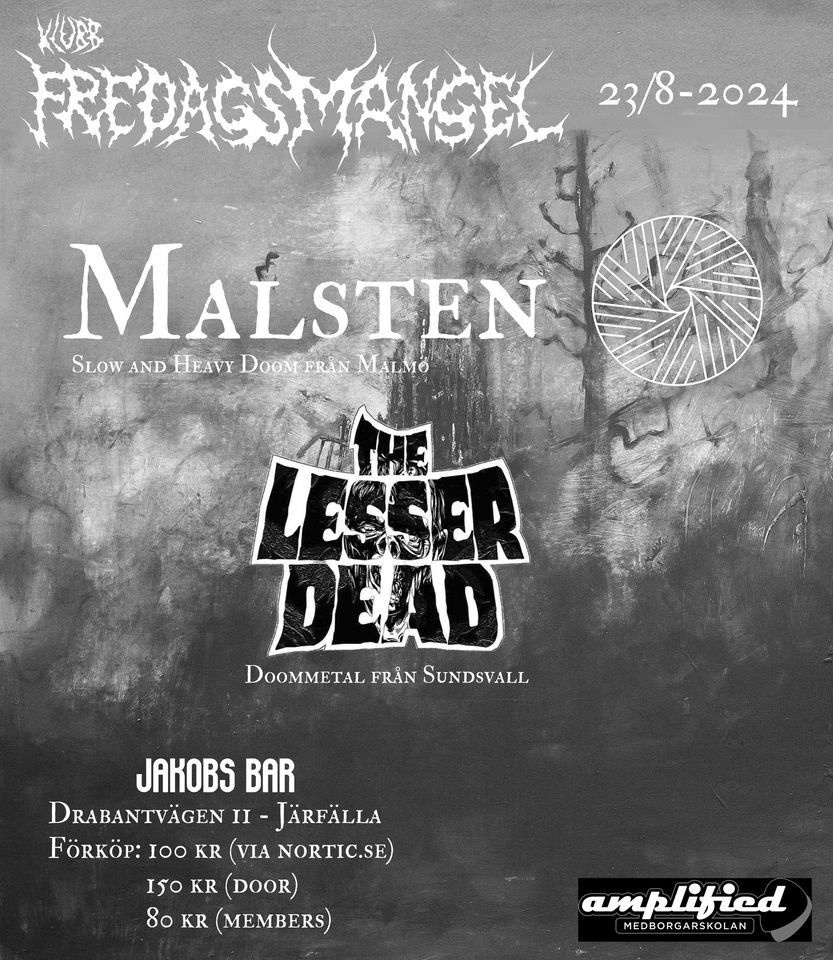 Malsten & The Lesser Dead Live @Klubb Fredagsmangel, Klubb ...