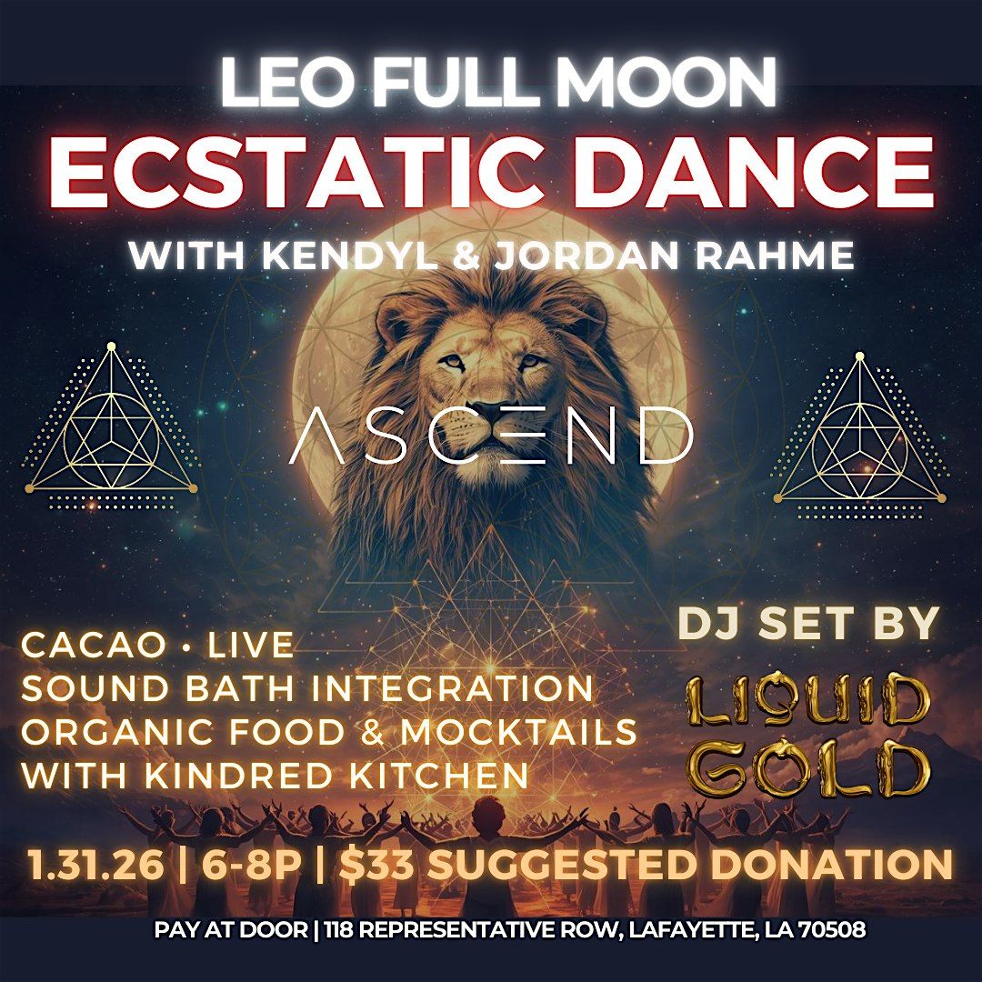 Full Moon Ecstatic Dance with Colorados Liquid Gold & Kendyl, Ascend ...