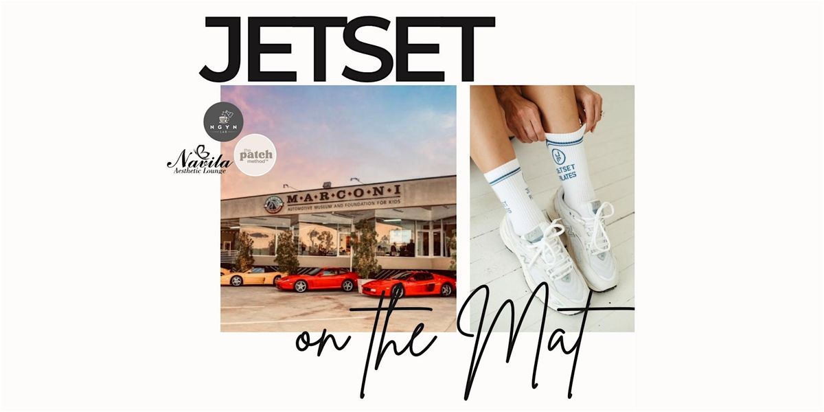 JETSET Pilates on the Mat at the Marconi Automotive Museum, Marconi ...