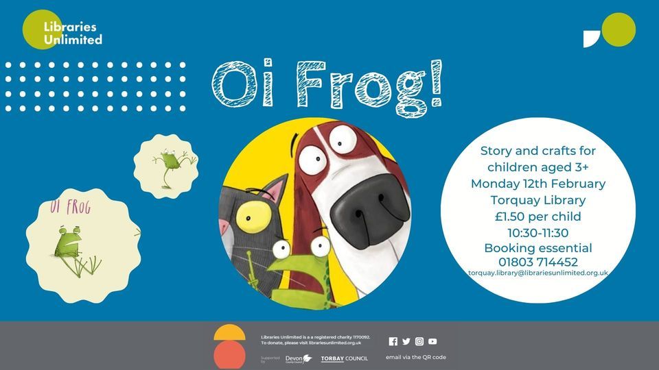 Oi Frog Story and Craft Session, Torquay Library, 12 February 2024 ...
