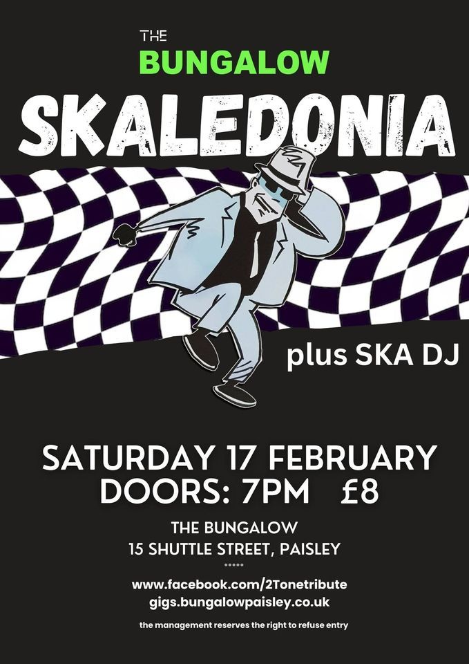 Skaledonia plus SKA DJ, 15 Shuttle Street PA1 1YD Paisley, United ...