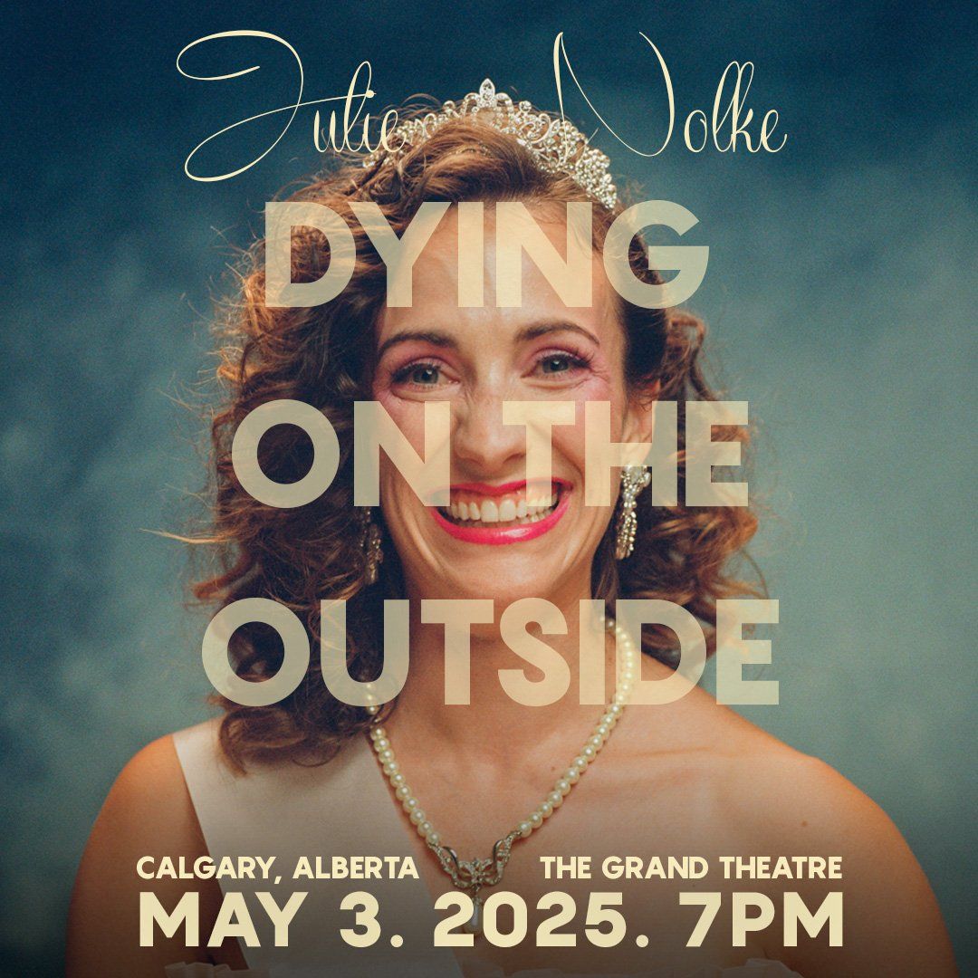 Julie Nolke, The Grand - Calgary, 2 May 2025 | AllEvents