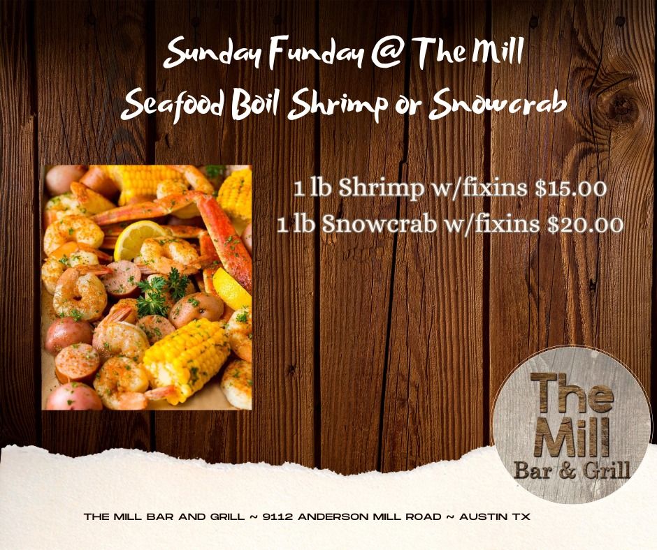 Seafood Boil ~ Sunday Funday, The Mill Bar & Grill, Mc Neil, 4 February ...