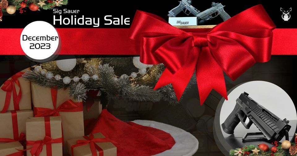 Holiday Season Sig Sauer Sale, Razorback Armory, Des Peres, December 2 ...