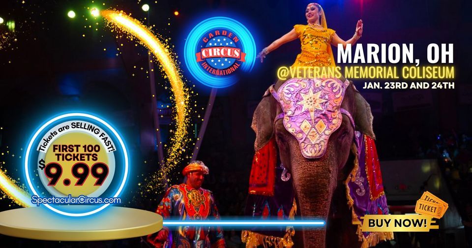 MARION, OH--The Circus is Coming, Be Our Guest!, Veterans Memorial ...