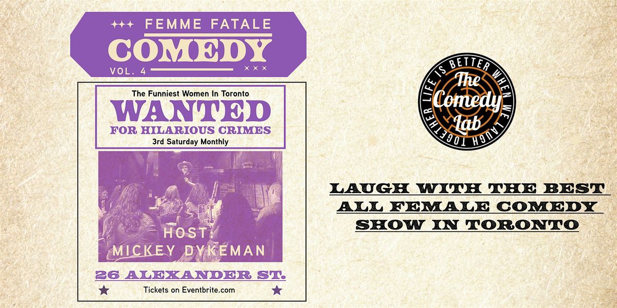 Femme Fatale Comedy Show - The Funniest Women in Comedy – Things to Do ...