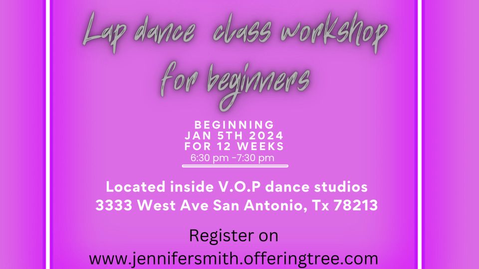 lap dance class event at VOP studios , 3333 West Avenue San Antonio, Tx ...