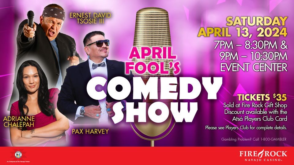 April Fools Comedy Show, 249 E Historic 66, Gallup, NM, United States ...