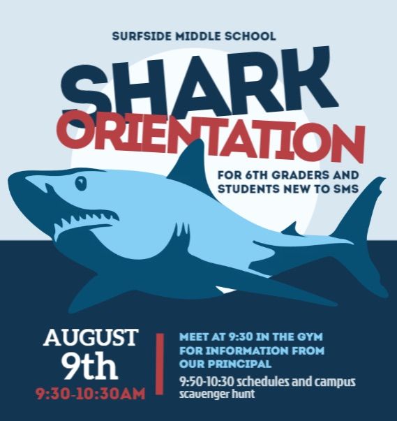 Shark Orientation for New Students and 6th Graders, Surfside Middle ...