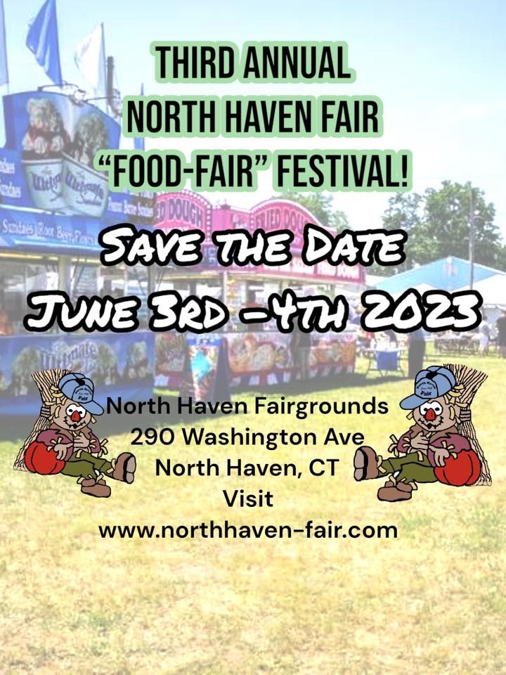 North Haven Fair Food Festival , North Haven Fair, 3 June to 4 June ...