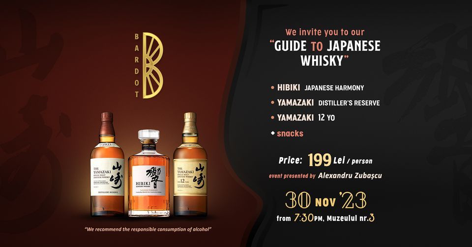 Guide to Japanese Whisky @ BARDOT ? Piața Muzeului, Bardot Cluj, Bonita ...