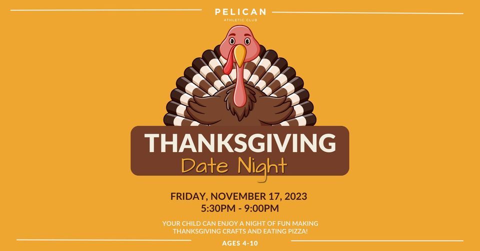 Thanksgiving Date Night ?, Pelican Athletic Club (PAC), Mandeville, 17 ...