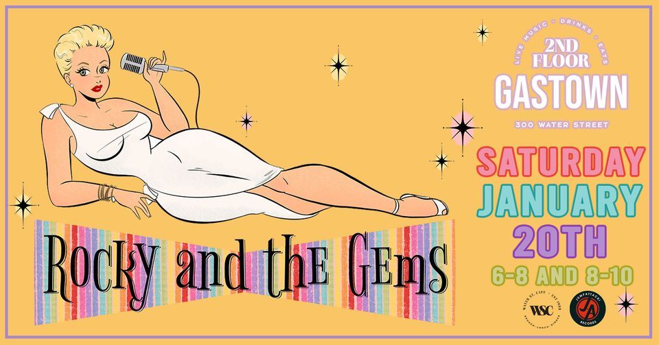 Rocky & The Gems LIVE at 2nd Floor Gastown, 2nd Floor Gastown ...