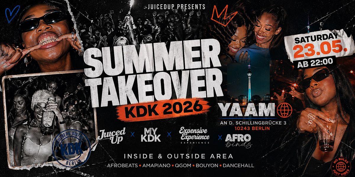 SUMMER TAKEOVER- KDK PARTY 2026, YAAM, Berlin, 23 May to 24 May | AllEvents