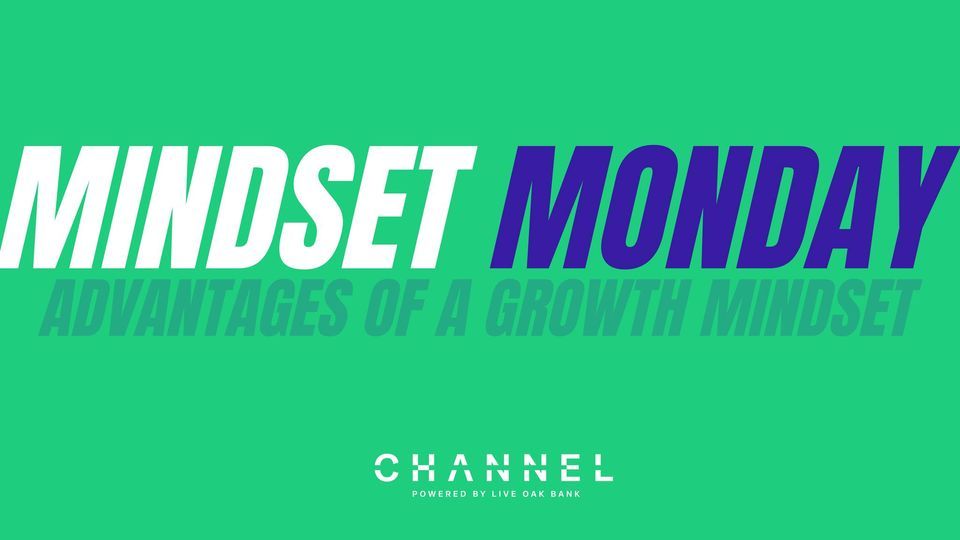 MINDSET MONDAY-Advantages of a Growth Mindset , Channel powered by Live ...