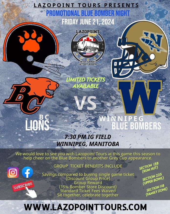 PROMOTIONAL BLUE BOMBER NIGHT W/LAZOPOINT TOURS , I.G. Field, Winnipeg ...
