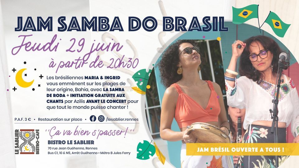 Jam Samba do Brasil #7 au bistro Le Sablier !, Le Sablier, Rennes, June ...