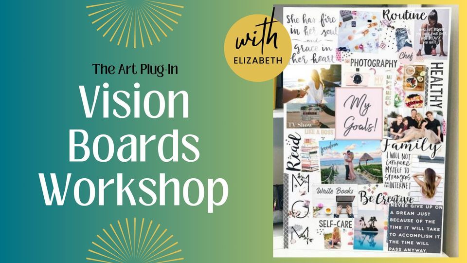 Vision Boards with Elizabeth, The Art Plug-In, Amarillo, January 13 ...