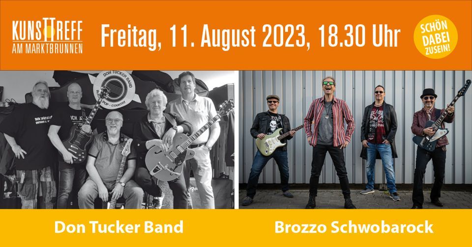 Kunsttreff am Marktbrunnen - Don Tucker Band / Brozzo Schwobarock ...