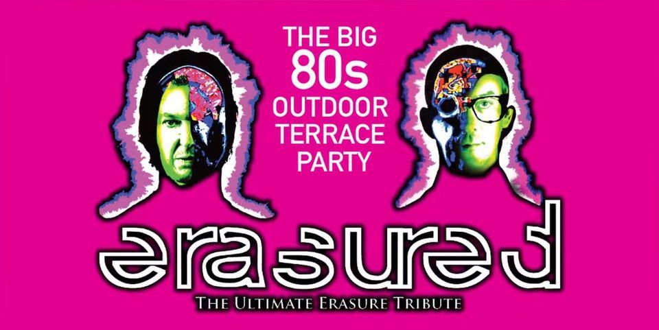 Big 80s Outdoor Terrace Party ft Erasures Greatest Hits & 80s Party ...