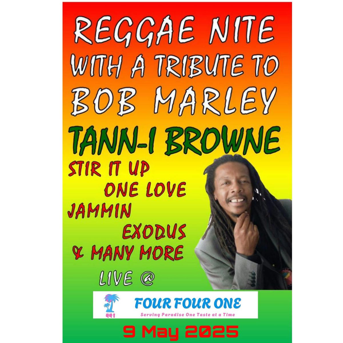 Tann-i Browne Reggae Tribute to Bob Marley , Four Four One Pub ...
