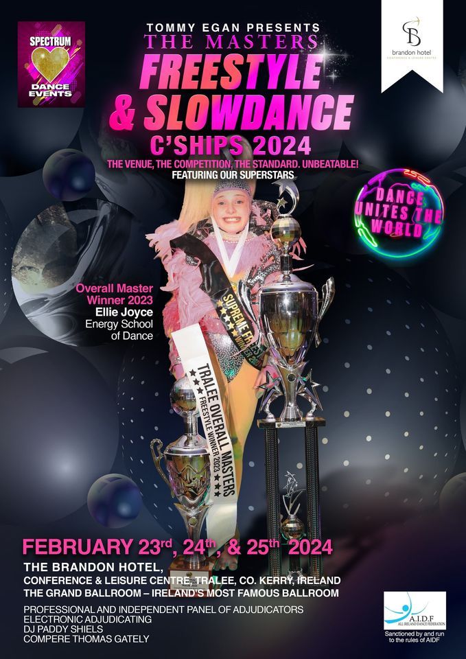 THE MASTERS Freestyle + Slowdance Cships 2024, The Brandon Hotel ...